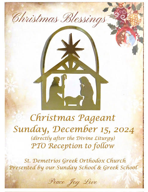 Christmas Pageant – Sunday, December 15, 2024 | St. Demetrios Greek ...